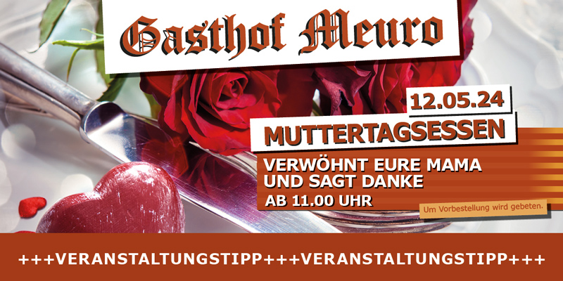 Gasthof Meuro – Hotel – Restaurant – Saalbetrieb – seit 1902